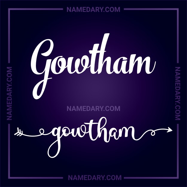 Gowtham: Meaning, Origin, Traits & More | Namedary