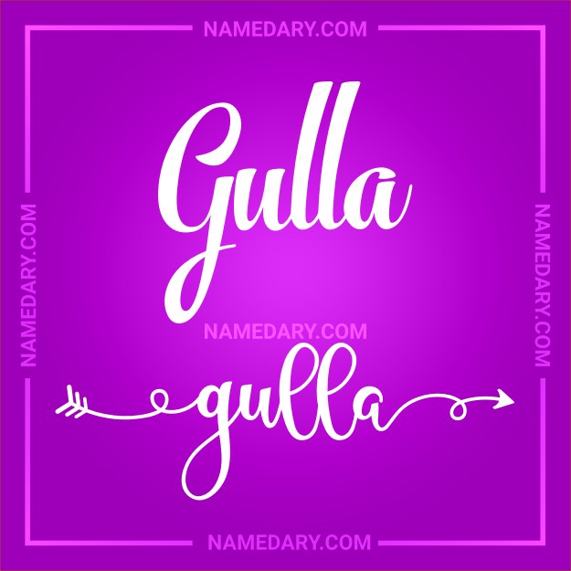 Gulla Name Meaning, Personality & Popularity – Full Breakdown