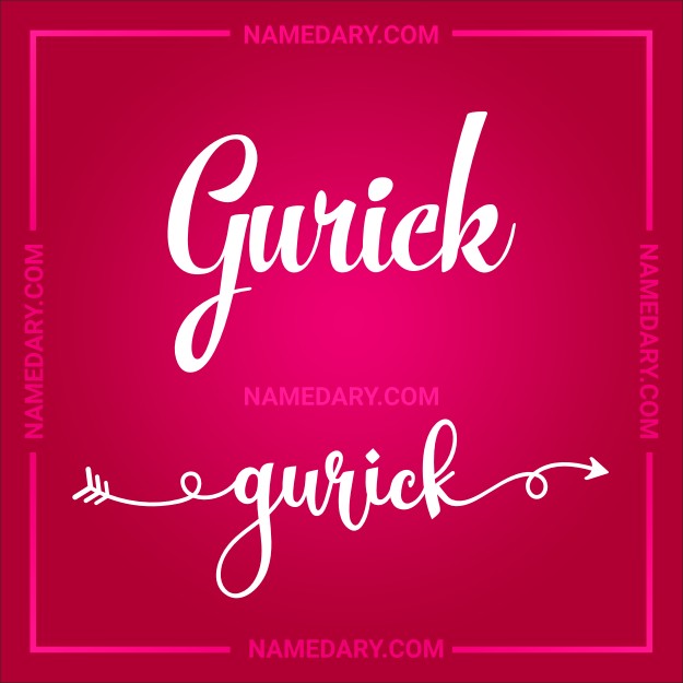 Gurick: Meaning, Origin, Traits & More | Namedary