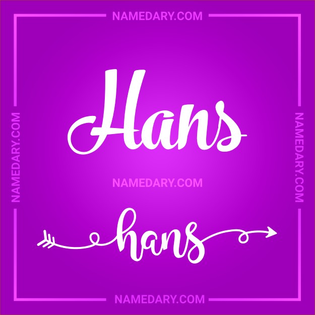 Hans: Meaning, Origin, Traits & More | Namedary