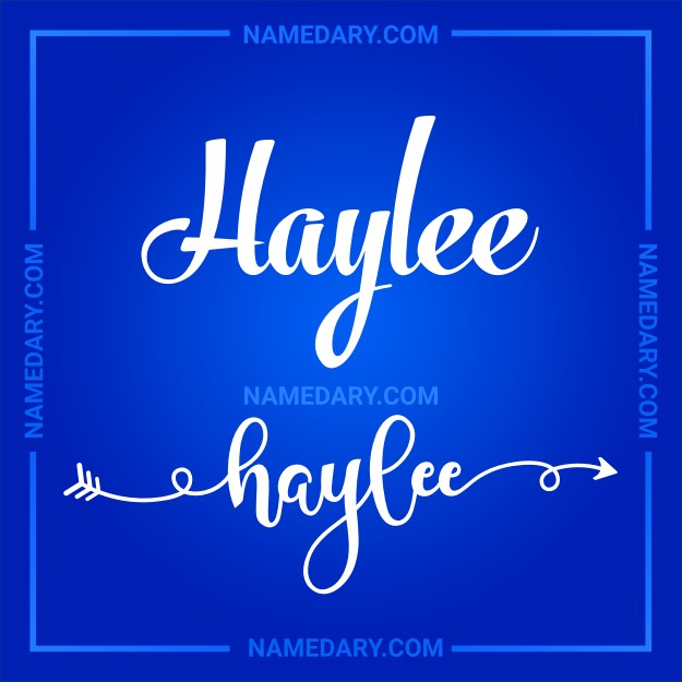 Haylee: Meaning, Origin, Traits & More | Namedary