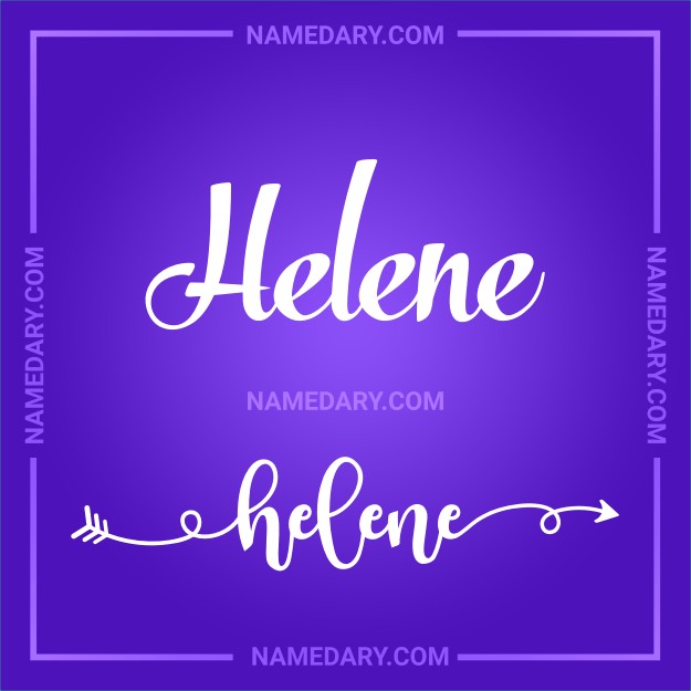 Helene: Meaning, Origin, Traits & More | Namedary