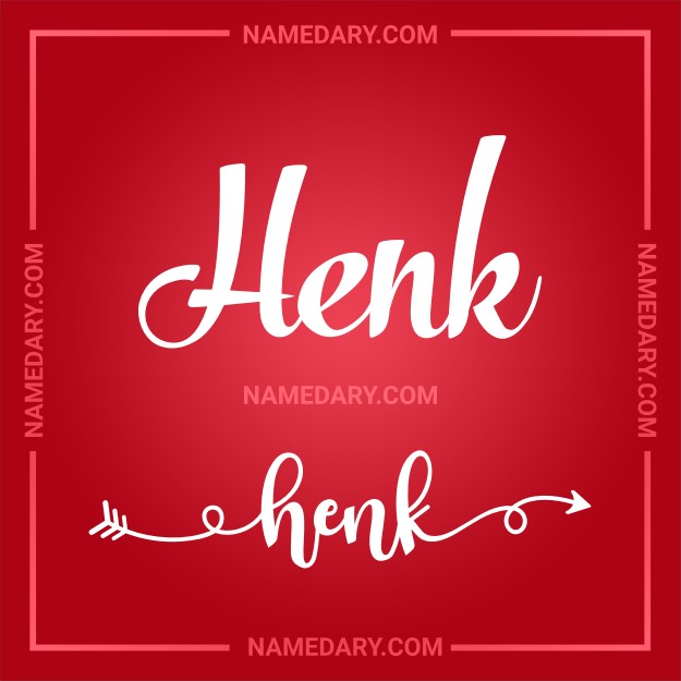 Henk: Meaning, Origin, Traits & More | Namedary