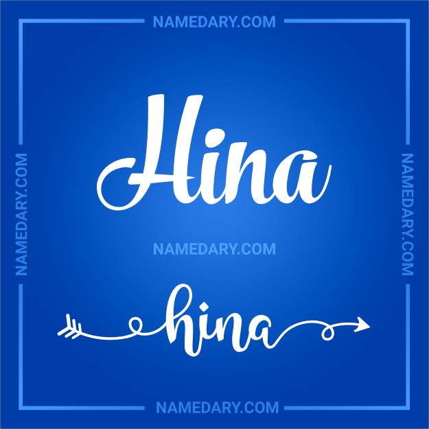 Hina: Meaning, Origin, Traits & More | Namedary