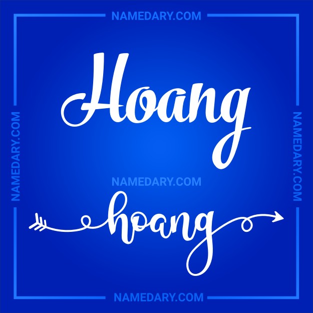 Hoang: Meaning, Origin, Traits & More | Namedary