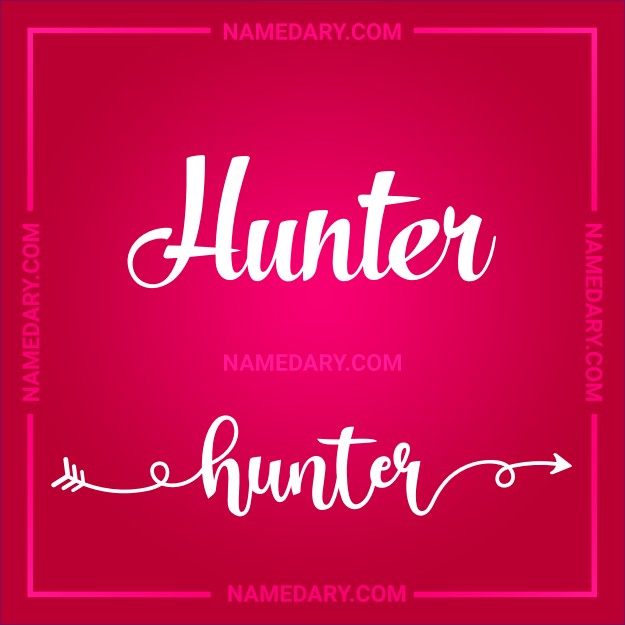 Hunter: Meaning, Origin, Traits & More | Namedary