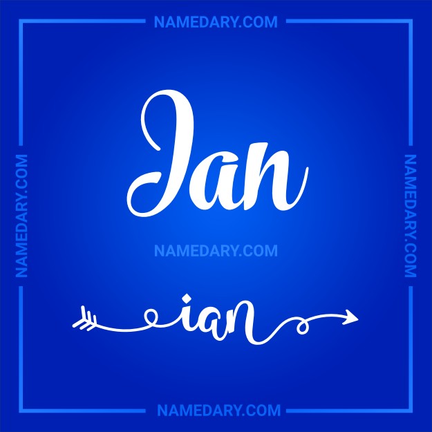 Ian: Meaning, Origin, Traits & More | Namedary