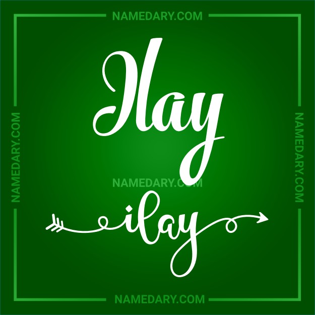 Ilay: Meaning, Origin, Traits & More | Namedary