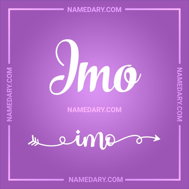 Imo: Meaning, Origin, Traits & More | Namedary