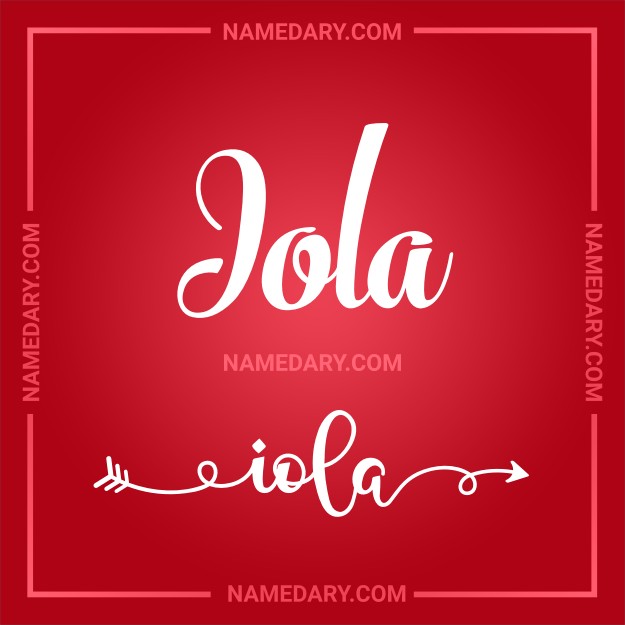 Iola: Meaning, Origin, Traits & More | Namedary