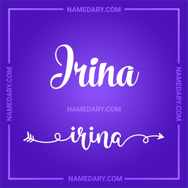 Irina: Meaning, Origin, Traits & More | Namedary