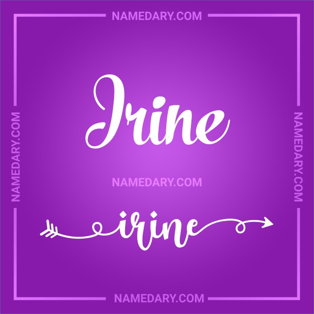 Irine: Meaning, Origin, Traits & More | Namedary