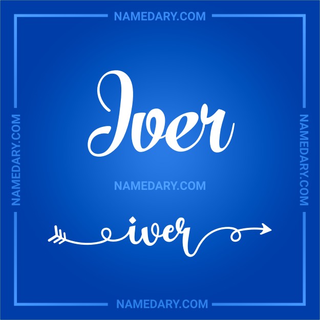 Iver: Meaning, Origin, Traits & More | Namedary