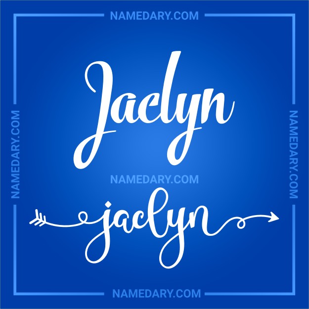 Jaclyn: Meaning, Origin, Traits & More | Namedary