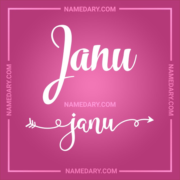 Janu: Meaning, Origin, Traits & More | Namedary