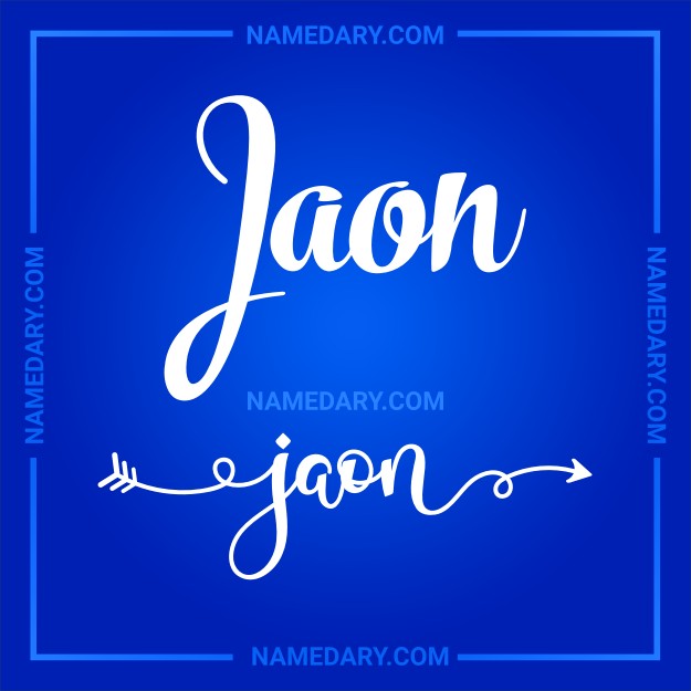 Jaon: Meaning, Origin, Traits & More | Namedary