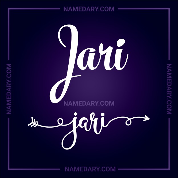 Jari: Meaning, Origin, Traits & More | Namedary