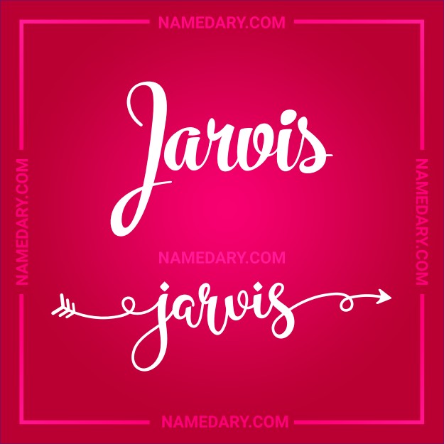 Jarvis: Meaning, Origin, Traits & More | Namedary