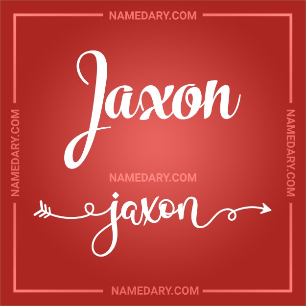 Jaxon: Meaning, Origin, Traits & More | Namedary