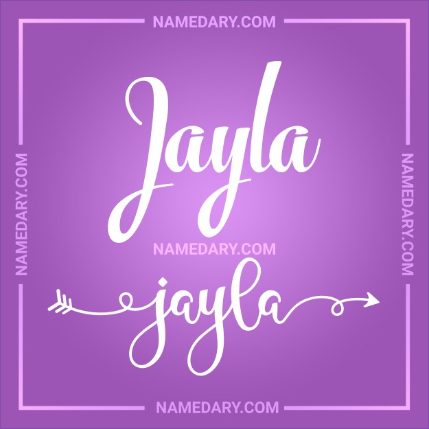 Jayla: Meaning, Origin, Traits & More | Namedary