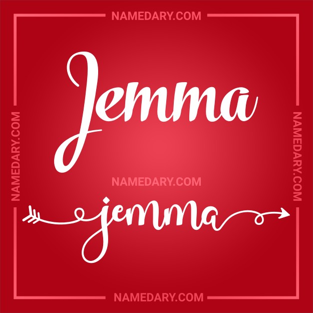 Jemma: Meaning, Origin, Traits & More | Namedary