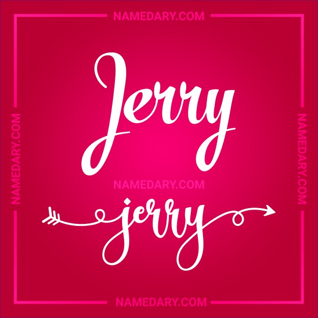 Jerry: Meaning, Origin, Traits & More | Namedary