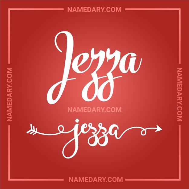 Jezza: Meaning, Origin, Traits & More | Namedary
