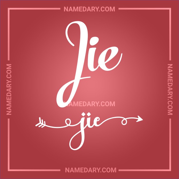 Jie: Meaning, Origin, Traits & More | Namedary