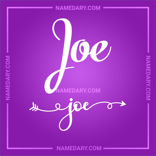 Joe: Meaning, Origin, Traits & More | Namedary