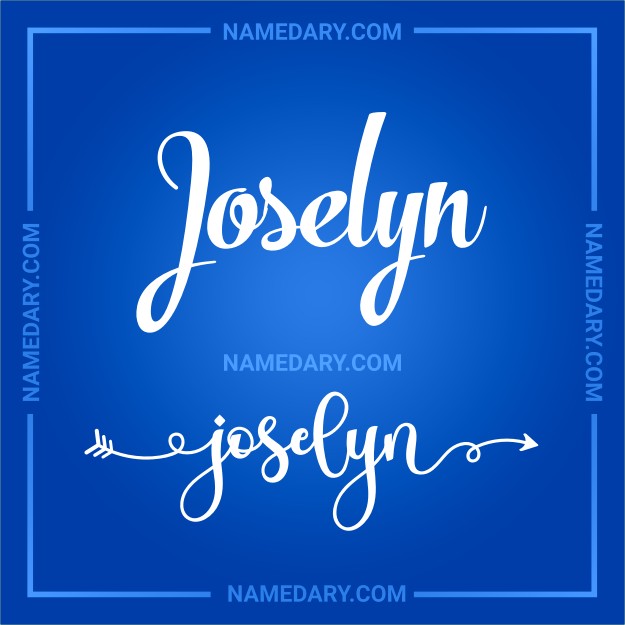 Joselyn: Meaning, Origin, Traits & More | Namedary