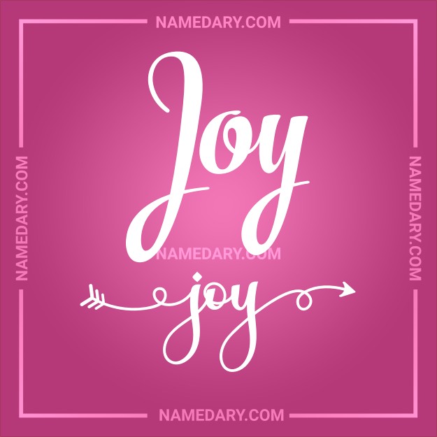 Joy: Meaning, Origin, Traits & More | Namedary