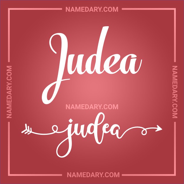Judea: Meaning, Origin, Traits & More | Namedary