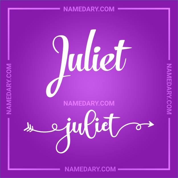 Juliet: Meaning, Origin, Traits & More | Namedary