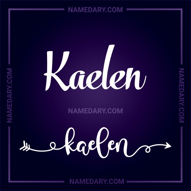 Kaelen: Meaning, Origin, Traits & More | Namedary