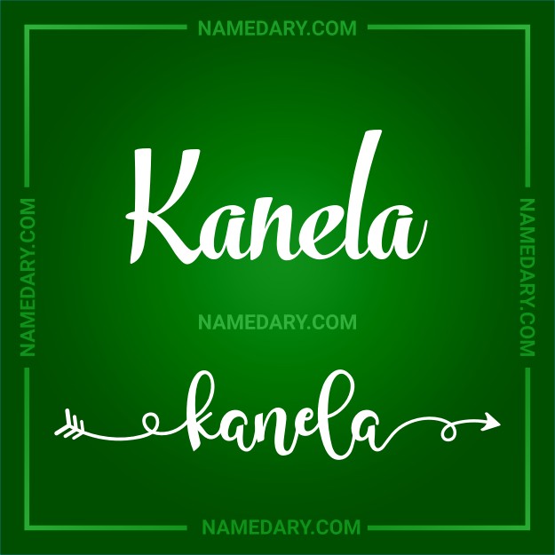 Kanela: Meaning, Origin, Traits & More | Namedary