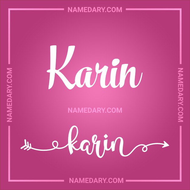 Karin: Meaning, Origin, Traits & More | Namedary
