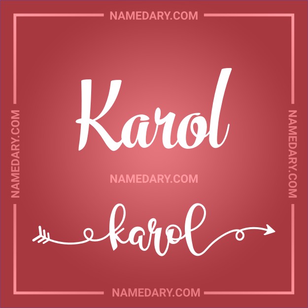 Karol: Meaning, Origin, Traits & More | Namedary