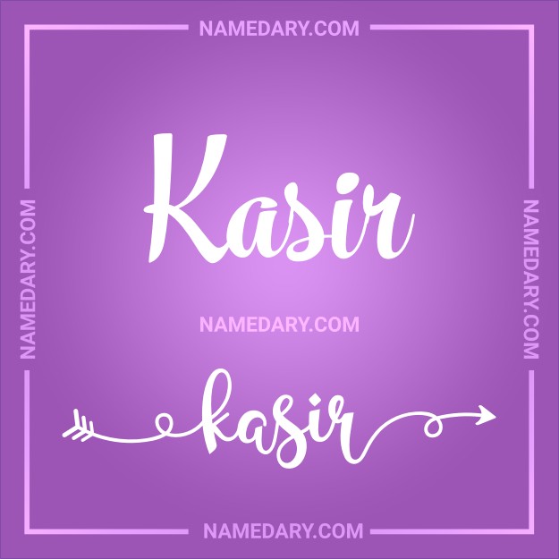 Kasir: Meaning, Origin, Traits & More | Namedary