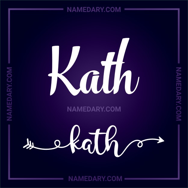 Kath: Meaning, Origin, Traits & More | Namedary