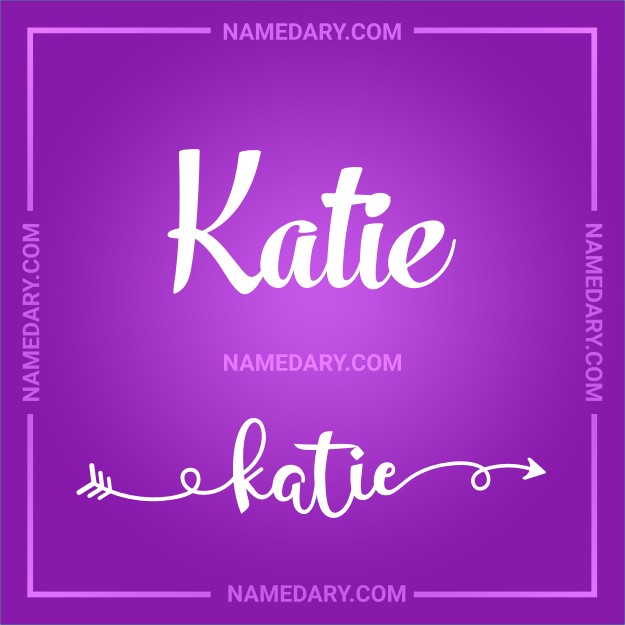 Katie: Meaning, Origin, Traits & More | Namedary