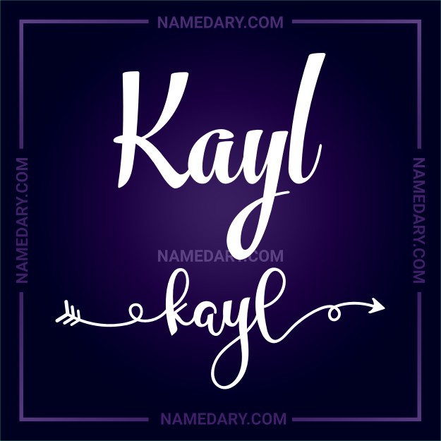 Kayl: Meaning, Origin, Traits & More | Namedary