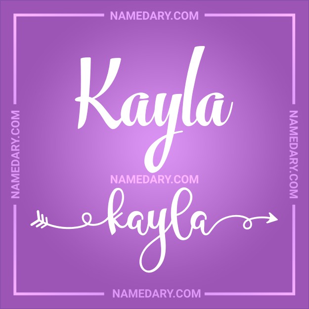 Kayla: Meaning, Origin, Traits & More | Namedary