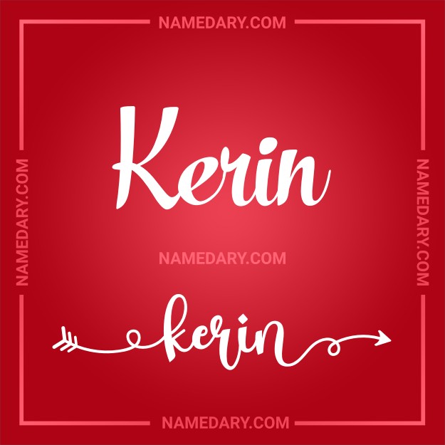 Kerin: Meaning, Origin, Traits & More | Namedary