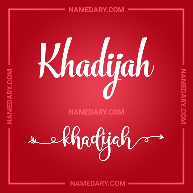 Khadijah: Meaning, Origin, Traits & More | Namedary