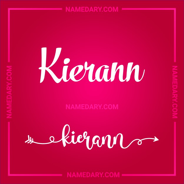 Kierann: Meaning, Origin, Traits & More | Namedary