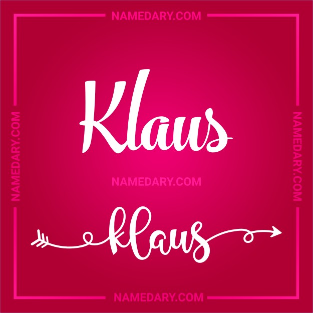 Klaus: Meaning, Origin, Traits & More | Namedary