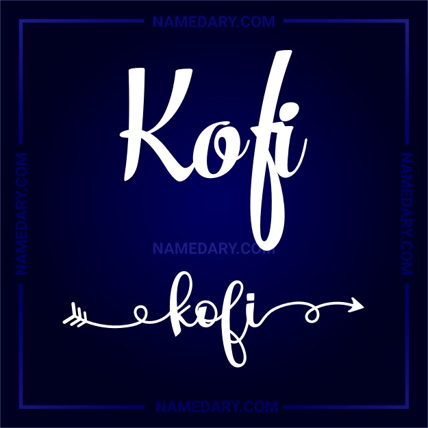 Kofi: Meaning, Origin, Traits & More | Namedary