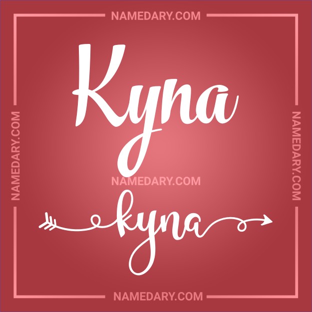 Kyna: Meaning, Origin, Traits & More | Namedary