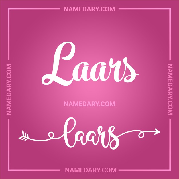 Laars: In-Depth Name Meaning, Popularity Trends, and More Insights