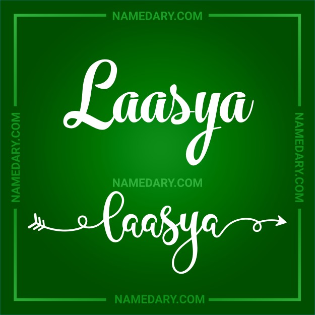Laasya: Meaning, Origin, Traits & More | Namedary